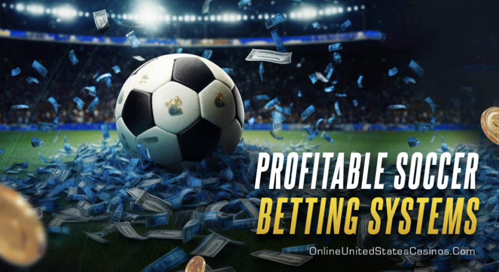 Most Profitable Football Betting System - Latest Sports News